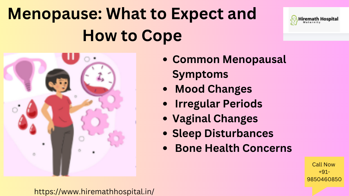 Menopause: What to Expect and How to Cope